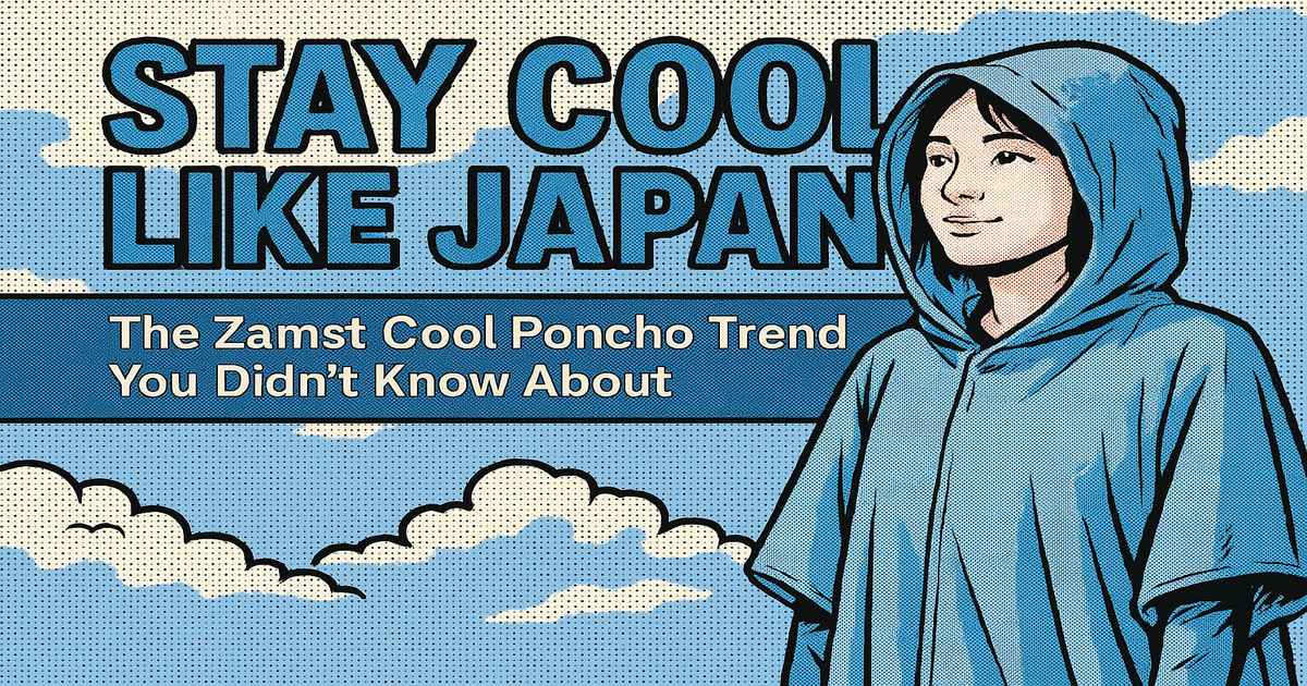 Stay Cool This Summer: Japan's Viral Zamst Cool Poncho | Trendbites JP ...
